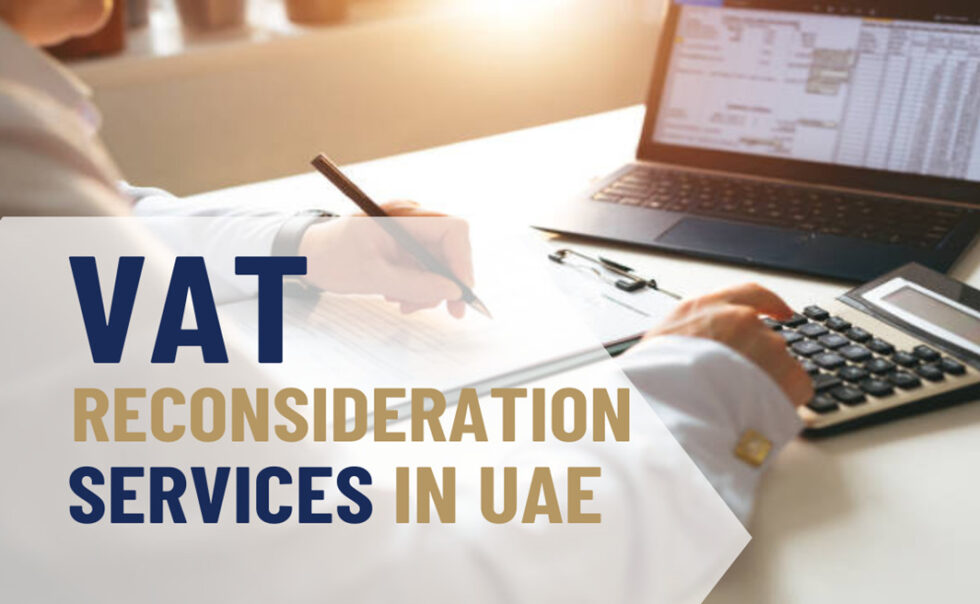 VAT Reconsideration Services In Dubai, UAE | VAT | MASAR